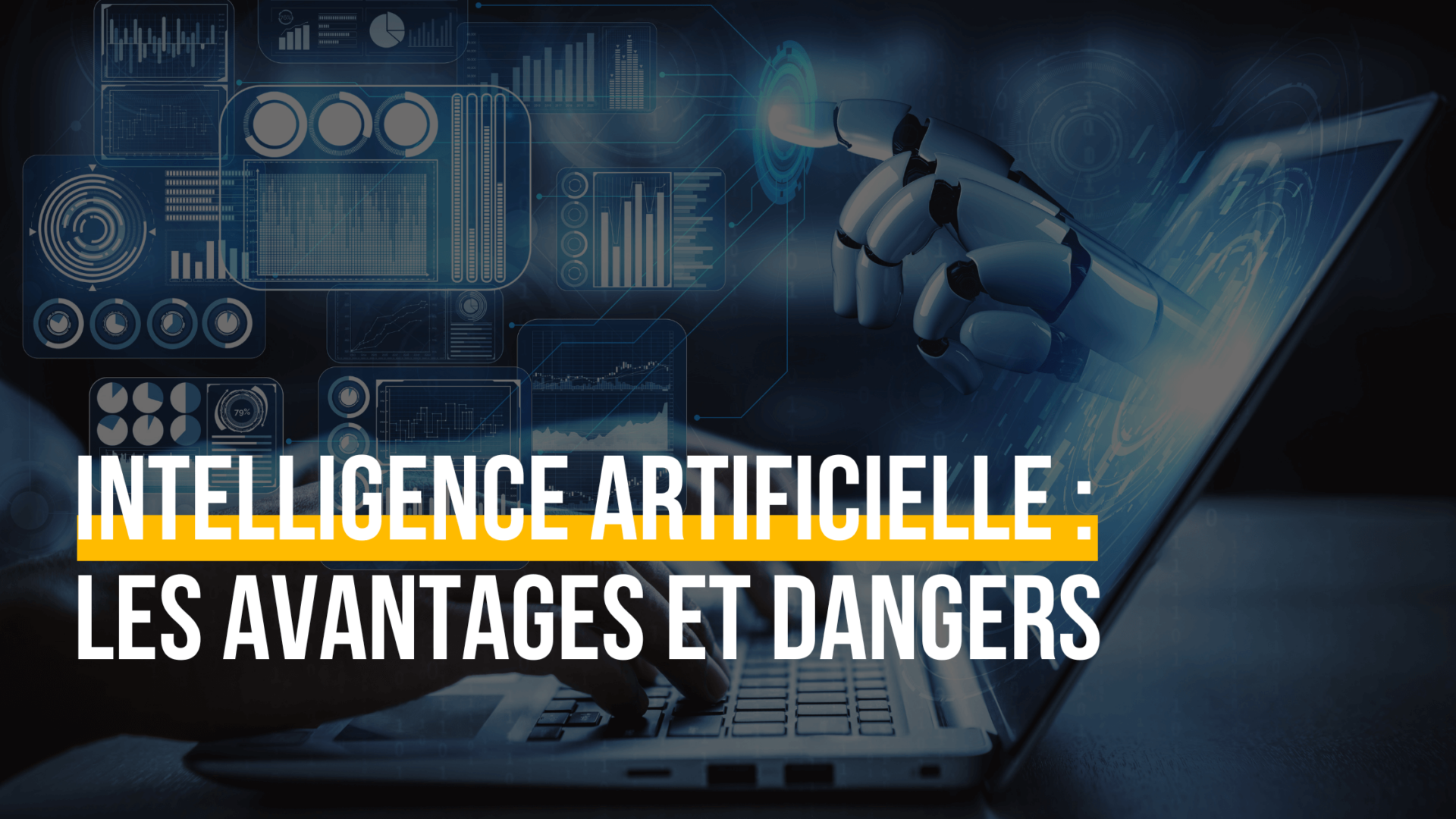 2/4 Intelligence artificielle : les avantages et dangers - Wekey
